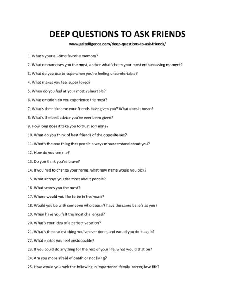 45 Deep Questions To Ask Friends The Best Ways To Know Them Better 45 Deep Questions To Ask Friends The Best Ways To Know Them Better