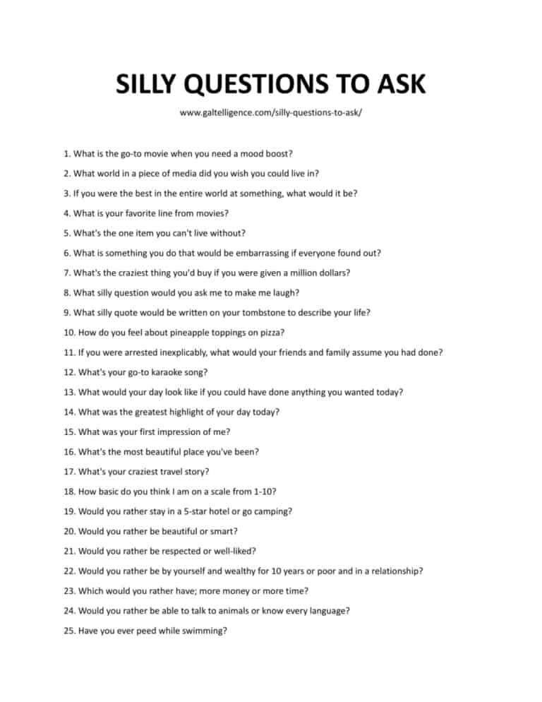 30 Hilarious Silly Questions To Ask - Here's A Great List