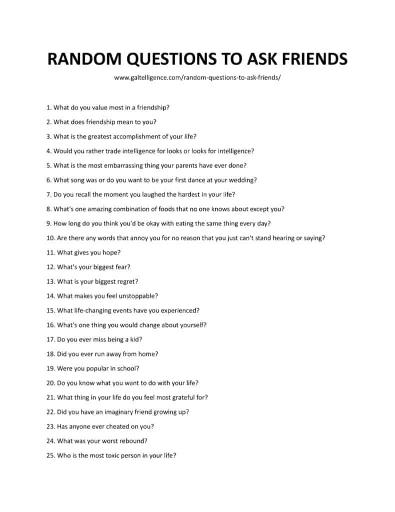 35 Best Random Questions To Ask Friends Get To Know Your Friends Now